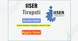 IISER Tirupati Jobs Vacancy 2025 - Apply Careers Recruitment @www.iisertirupati.ac.in