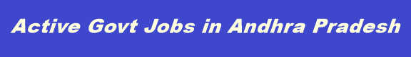 Latest Govt Jobs In Andhra Pradesh 2021. Government Jobs In AP-May 16, 2021